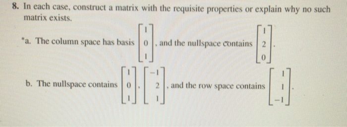 Solved 8. In each case, construct a matrix with the | Chegg.com