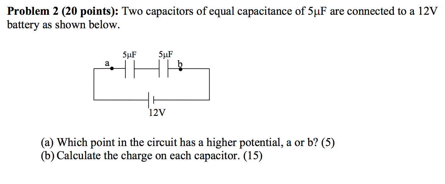 Solved Problem 2 (20 points): Two capacitors of equal | Chegg.com