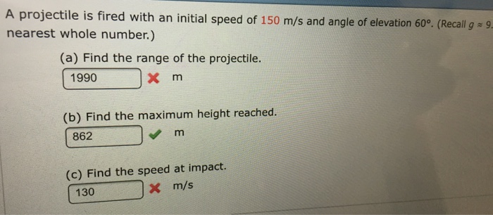 Solved A Projectile Is Fired With An Initial Speed Of 150