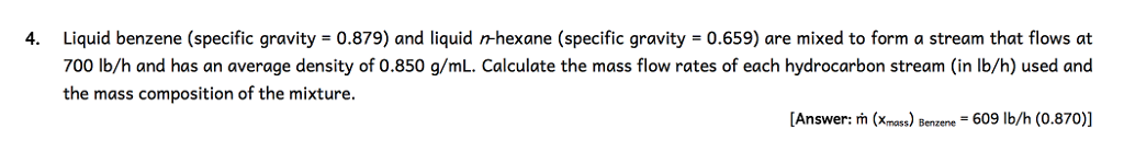 Solved Liquid benzene (specific gravity = 0.879) and liquid | Chegg.com