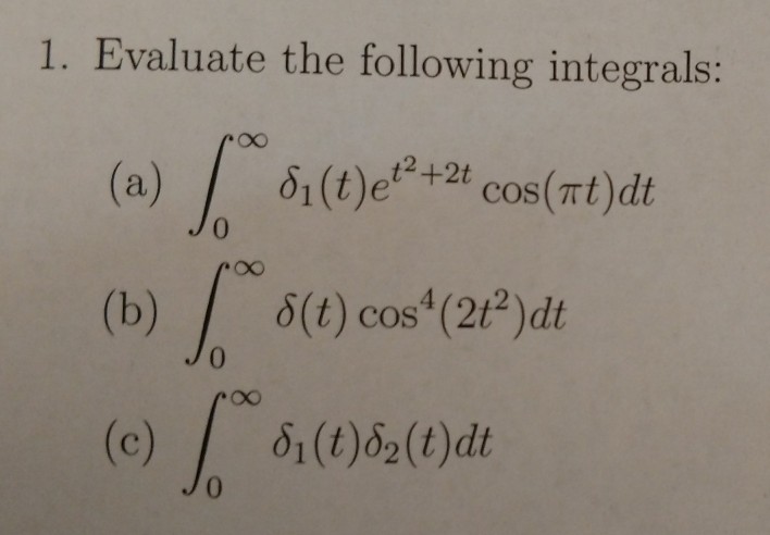 Solved Dirac Delta function integrals: I'm not sure how to | Chegg.com