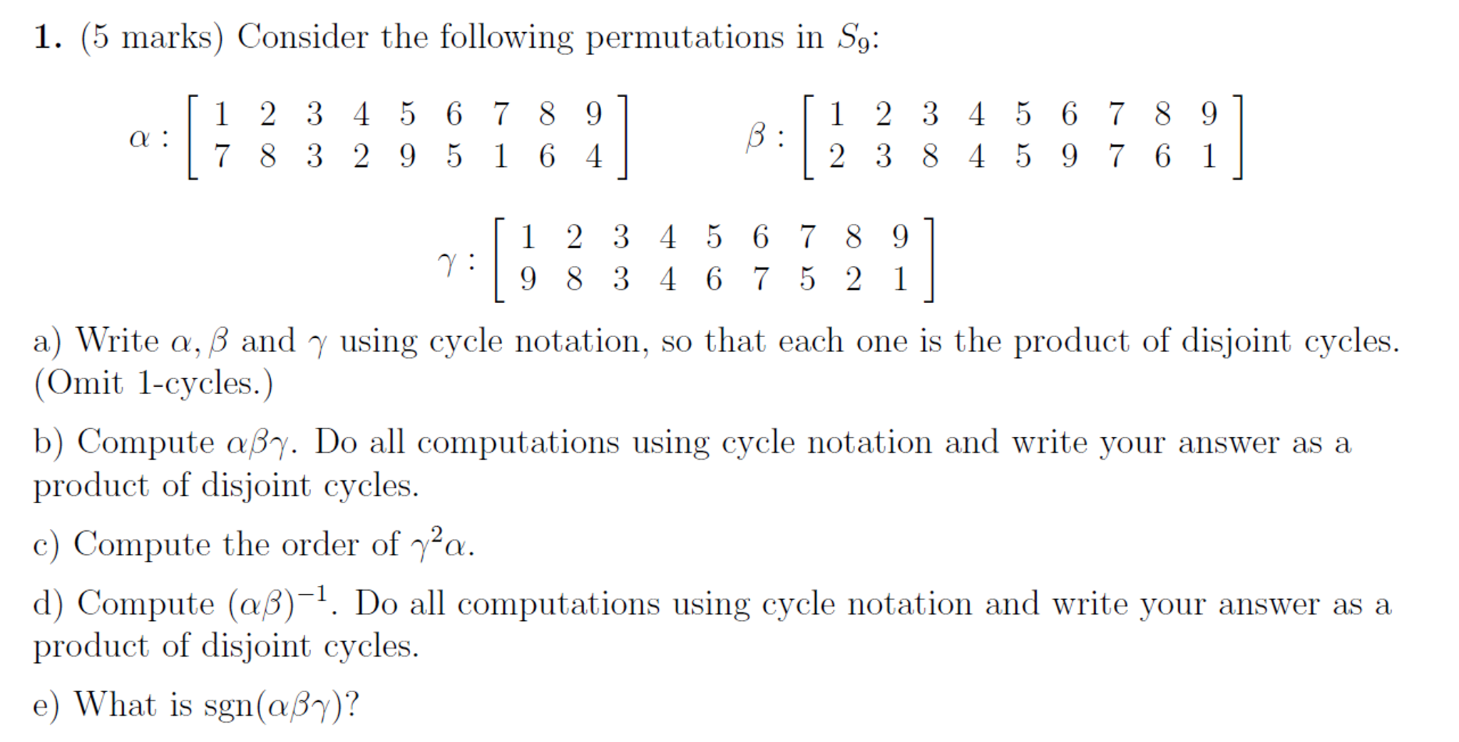 Solved Consider the following permutations in S_9: alpha: | Chegg.com