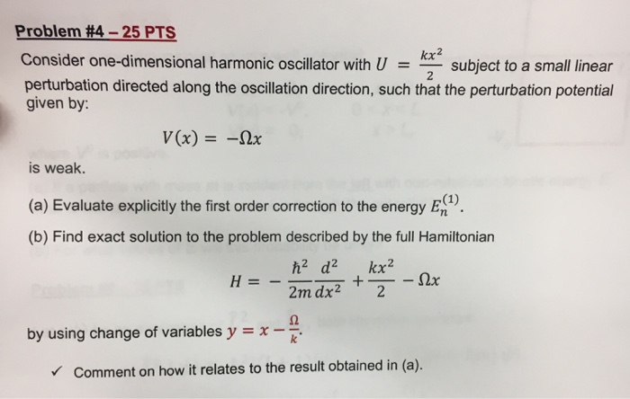 Solved Consider one-dimensional harmonic oscillator with U = | Chegg.com