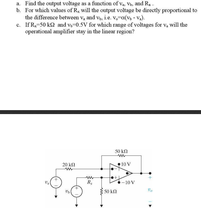 Solved a. Find the output voltage as a function of Va, Vb, | Chegg.com Solved a. Find the output voltage as a function of Va, Vb, | Chegg.com