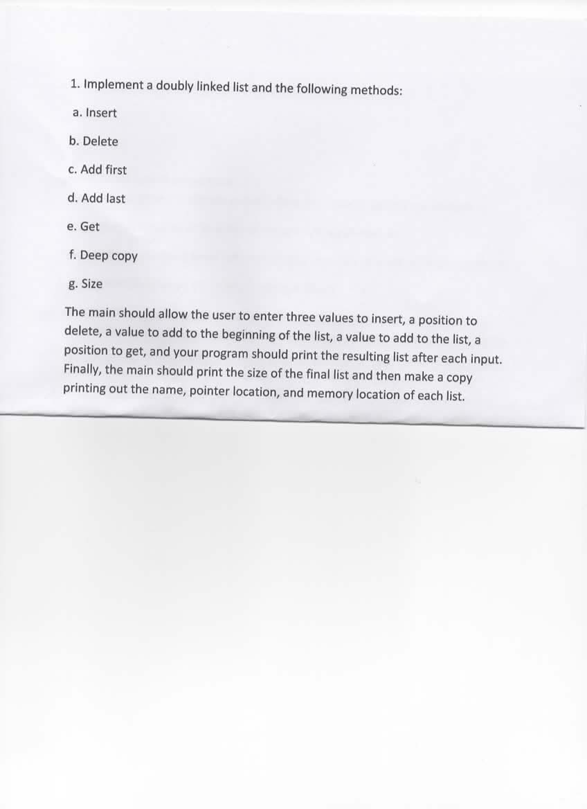 Solved Implement a doubly linked list and the following | Chegg.com