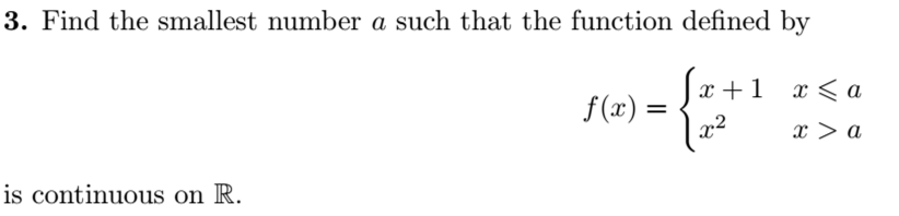Solved Find the smallest number a such that the function | Chegg.com