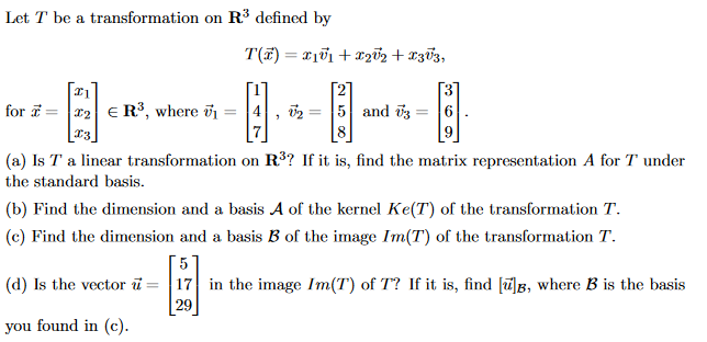 Solved Let T be a transformation on R3 defined by T1 T3 7 | Chegg.com