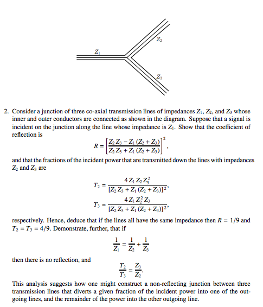 Consider a junction of three co-axial transmission | Chegg.com