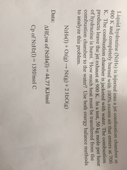 Liquid hydrazine (N_2H_4) is injected into a jet | Chegg.com