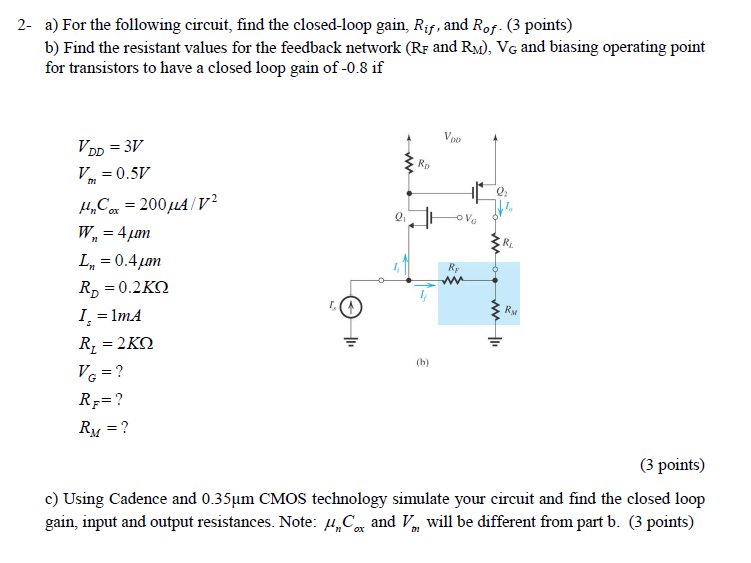 For the following circuit, find the closed-loop gain, | Chegg.com