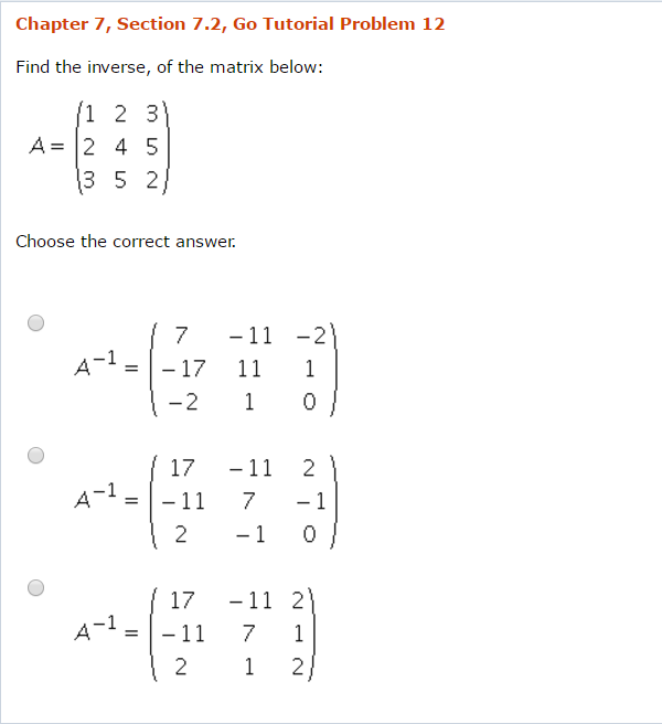 Solved Find the inverse, of the matrix below: A = (1 2 3 2 | Chegg.com