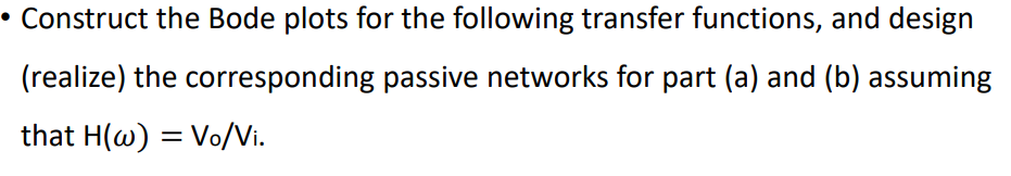 Solved Construct the Bode plots for the following transfer | Chegg.com