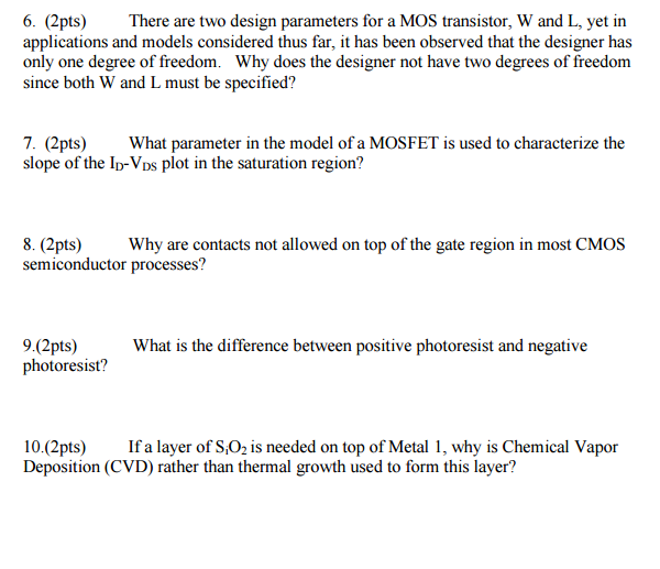 Solved There are two design parameters for a MOS transistor, | Chegg.com