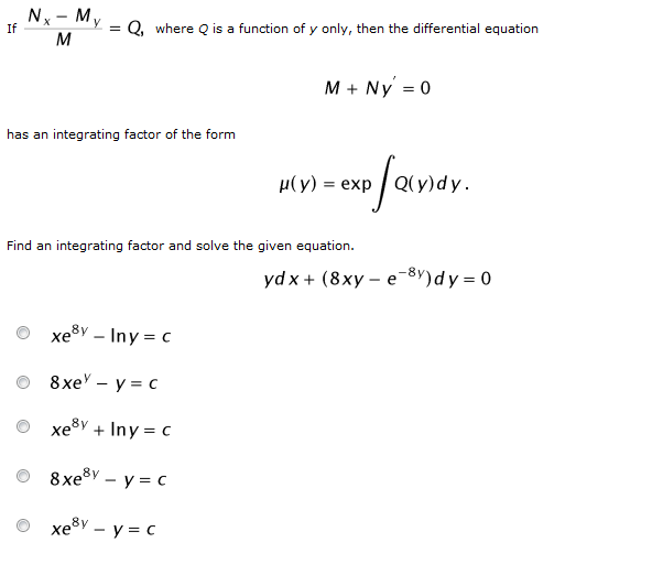 Solved If NX - My/M = Q, where Q is a function of y only, | Chegg.com