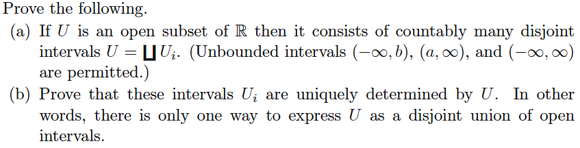 Solved Prove the following. (a) If U is an open subset of R | Chegg.com