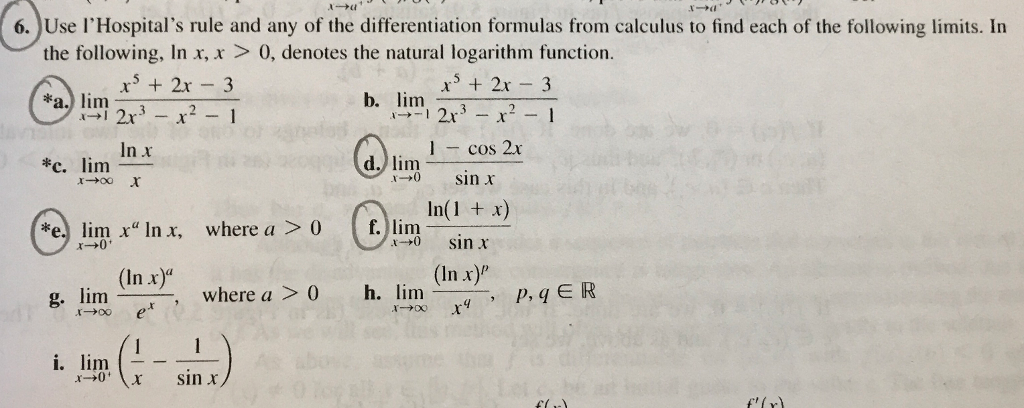 Solved Use l'Hospital's rule and any of the differentiation | Chegg.com