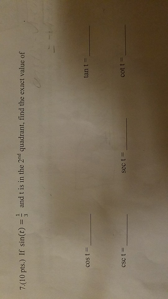 Solved If sin (t)=1/3 and t is in the 2nd quadrant, find | Chegg.com