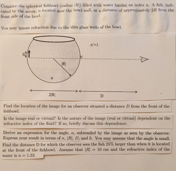 Solved Consider the spherical fishbowl (radius IR) filled | Chegg.com