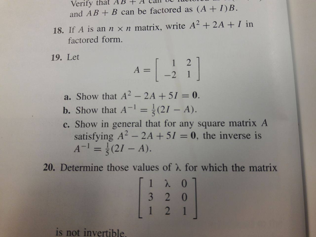 Solved Number 19 please. a) Show that A^2 - 2A +5I = 0. b) | Chegg.com