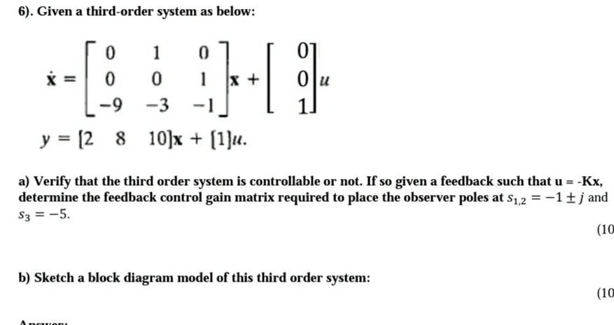 Solved 6). Given a third-order system as below: ?? 01 L-9 | Chegg.com