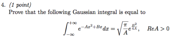 Solved 4. (1 point) Prove that the following Gaussian | Chegg.com
