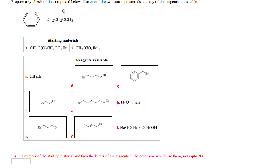Solved Propose a synthesis of the compound below. Use one of | Chegg.com