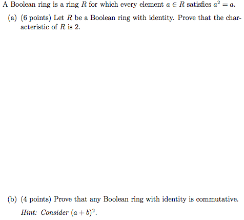 Solved A Boolean ring is a ring R for which every element a | Chegg.com