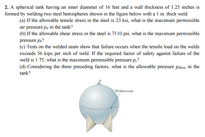 Solved A spherical tank having an inner diameter of 16 feet | Chegg.com