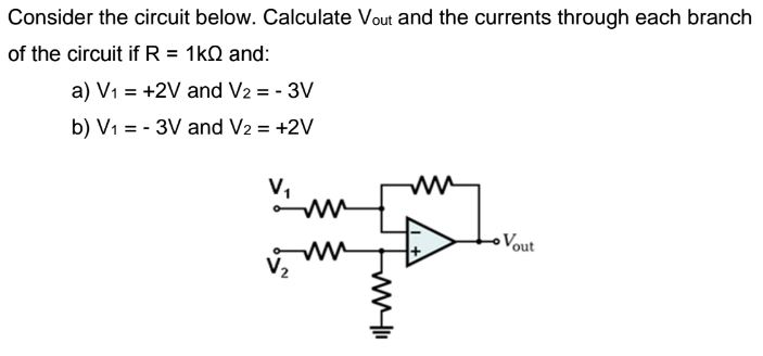 Solved Consider the circuit below. Calculate V_out and the | Chegg.com