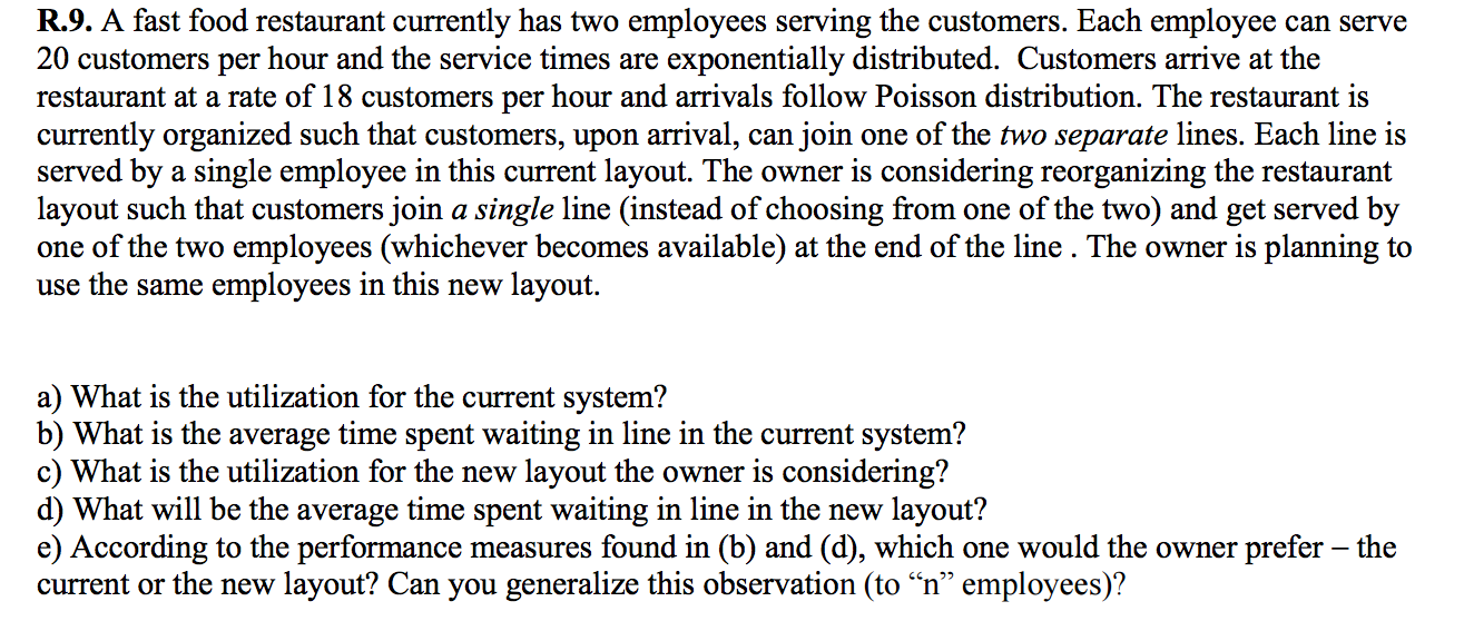 Solved A fast food restaurant currently has two employees | Chegg.com