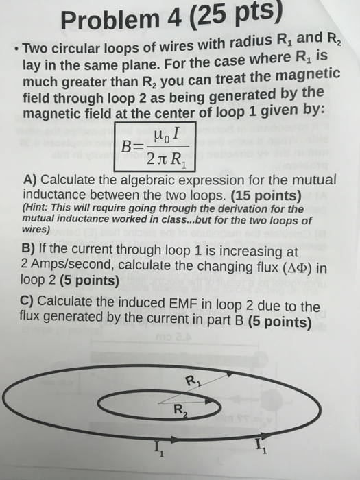 Solved Two circular loops of wires with radius R_1 and R_2 | Chegg.com