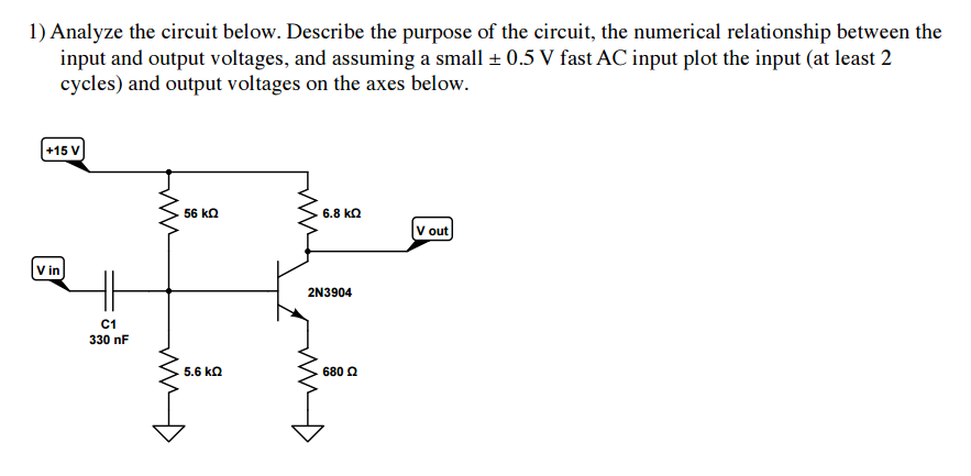 Solved Analyze The Circuit Below Describe The Purpose Of 