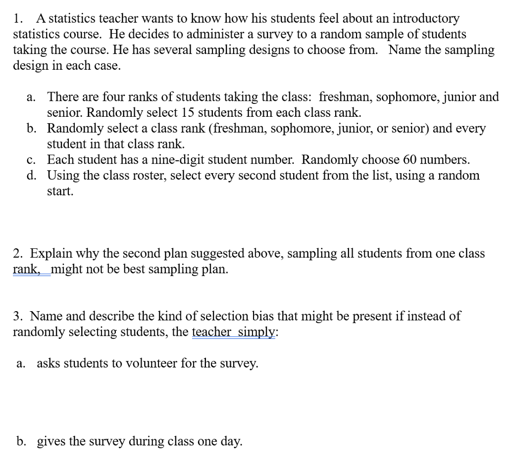 Solved 1. A statistics teacher wants to know how his | Chegg.com