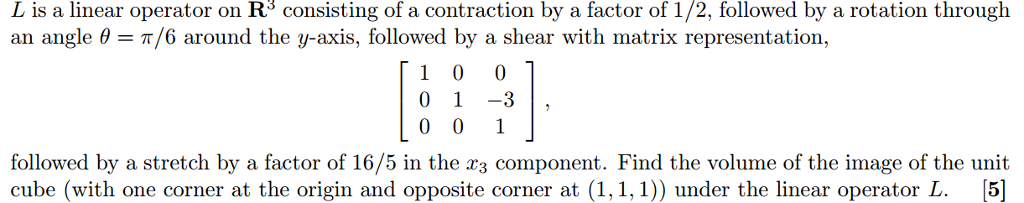 Solved L is a linear operator on R^3 consisting of a | Chegg.com