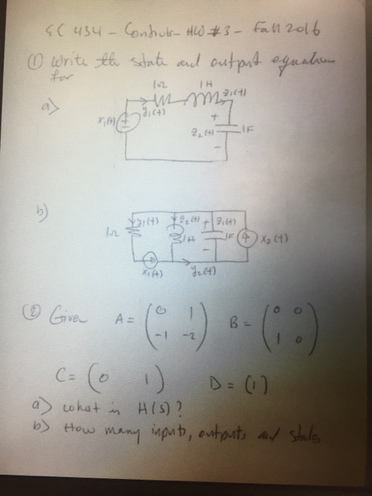 Solved Write the state and output equation for Given A = (0 | Chegg.com