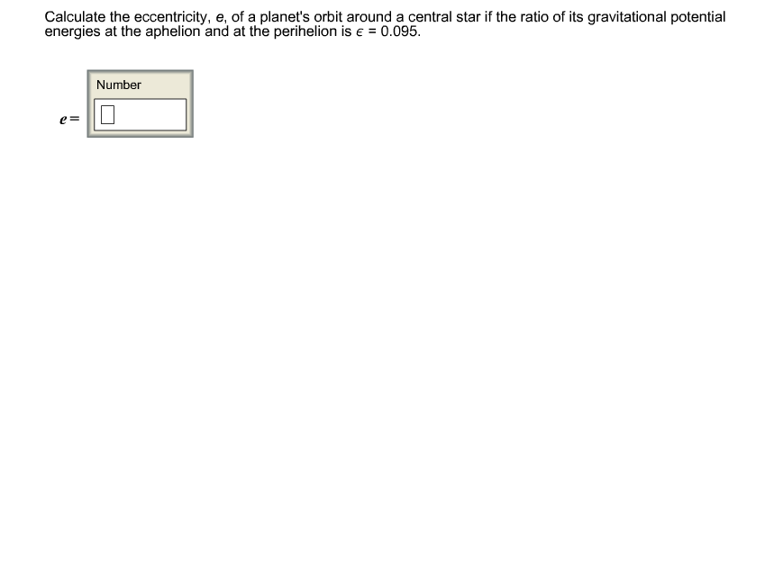 Solved Calculate the eccentricity, e, of a planet's orbit | Chegg.com