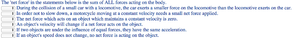 Solved The 'net force' in the statements below is the sum of | Chegg.com