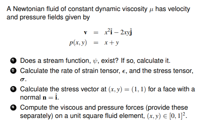 Solved A Newtonian fluid of constant dynamic viscosity μ has | Chegg.com