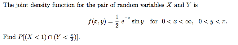 Solved The joint density function for the pair of random | Chegg.com