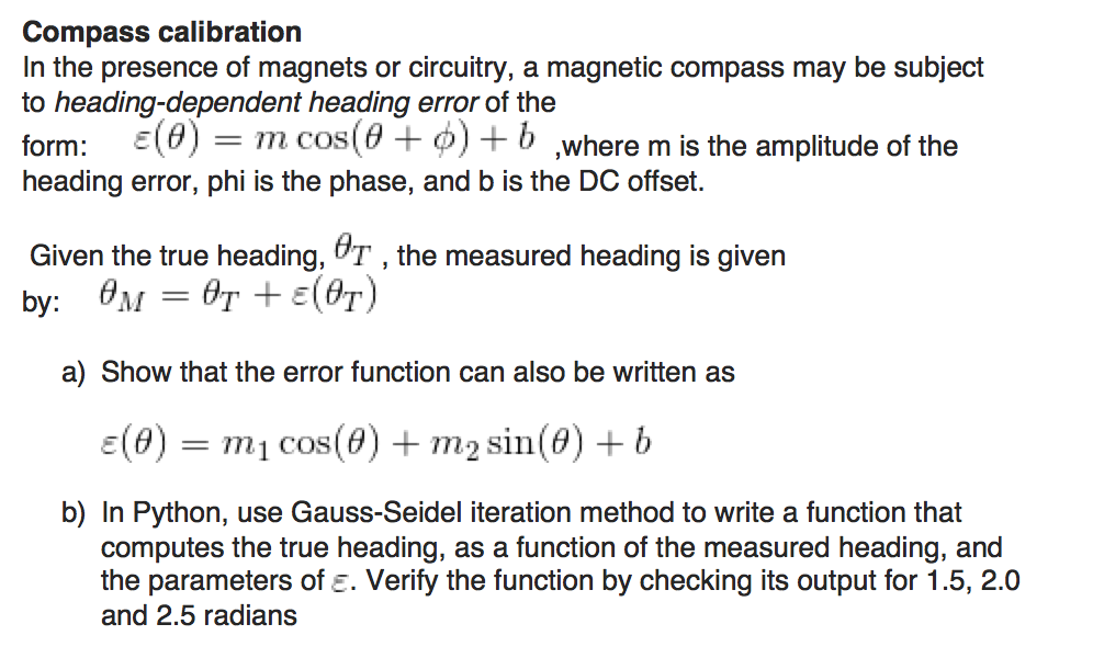 Solved Compass calibration In the presence of magnets or | Chegg.com