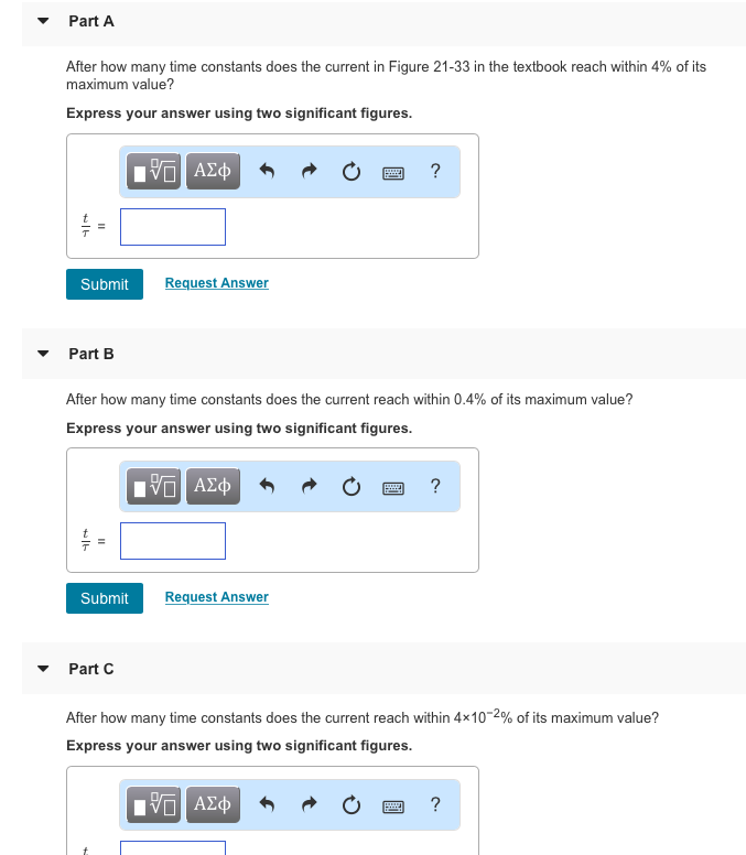 Part A After how many time constants does the current | Chegg.com
