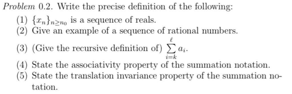 Solved Problem 0.2. Write the precise definition of the | Chegg.com