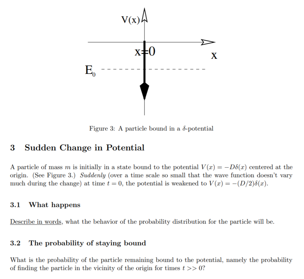 Solved V(x) Figure 3: A particle bound in a o-potential 3 | Chegg.com