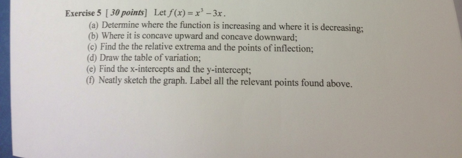 Solved Let f(x) = x3 - 3x. Determine where the function is | Chegg.com