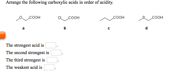 Solved Arrange the following carboxylic acids in order of | Chegg.com