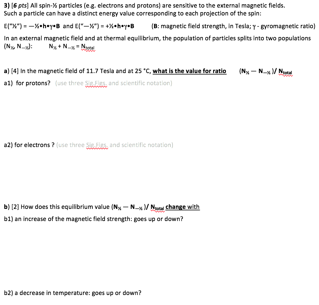 Solved All spin-34 particles (e.g. electrons and protons) | Chegg.com
