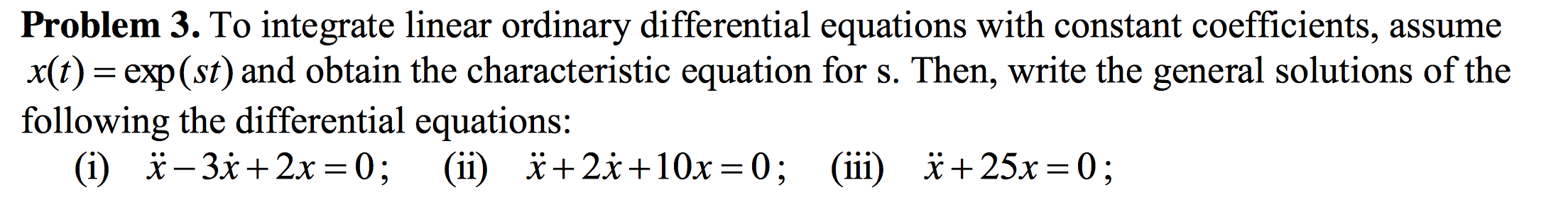 Solved To integrate linear ordinary differential equations | Chegg.com