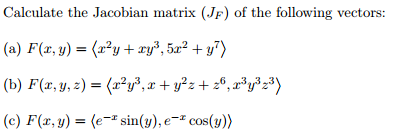 Calculate the Jacobian matrix (J_F) of the following | Chegg.com
