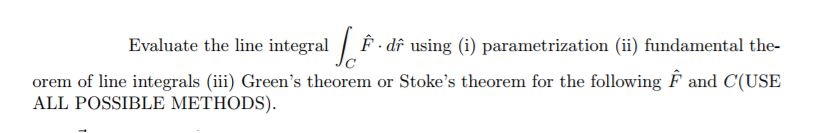 Solved Evaluate the line integral F df using (i) | Chegg.com