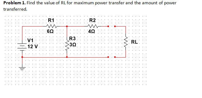 Solved Find the value of RL for maximum power transfer and | Chegg.com